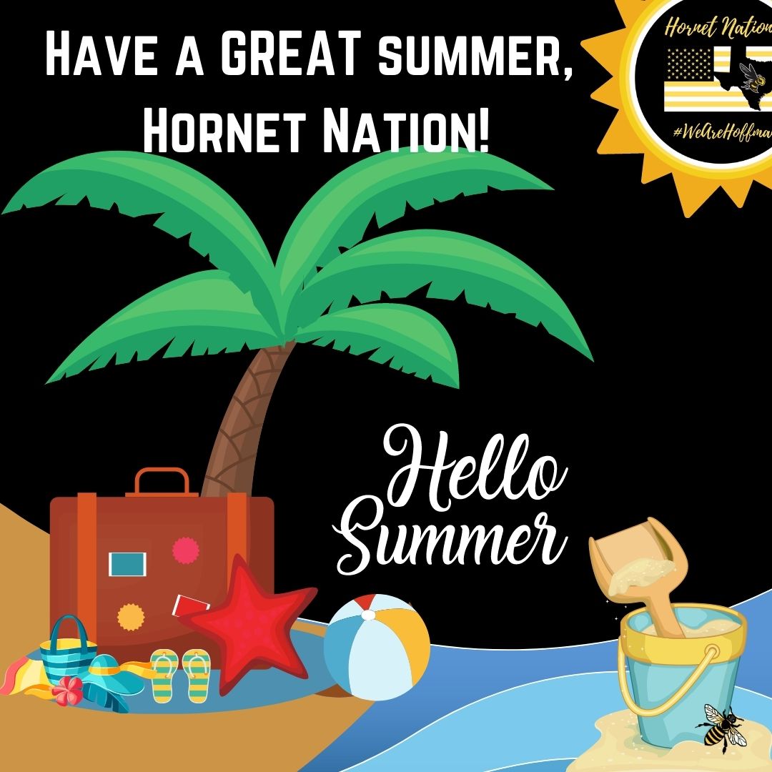 Have a Great Summer! – Hoffman Middle School